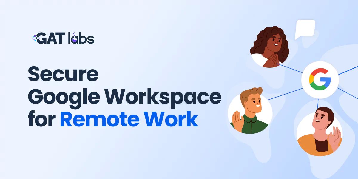 Remote Working with Google Workspace